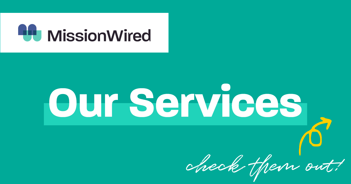 Our Services - MissionWired