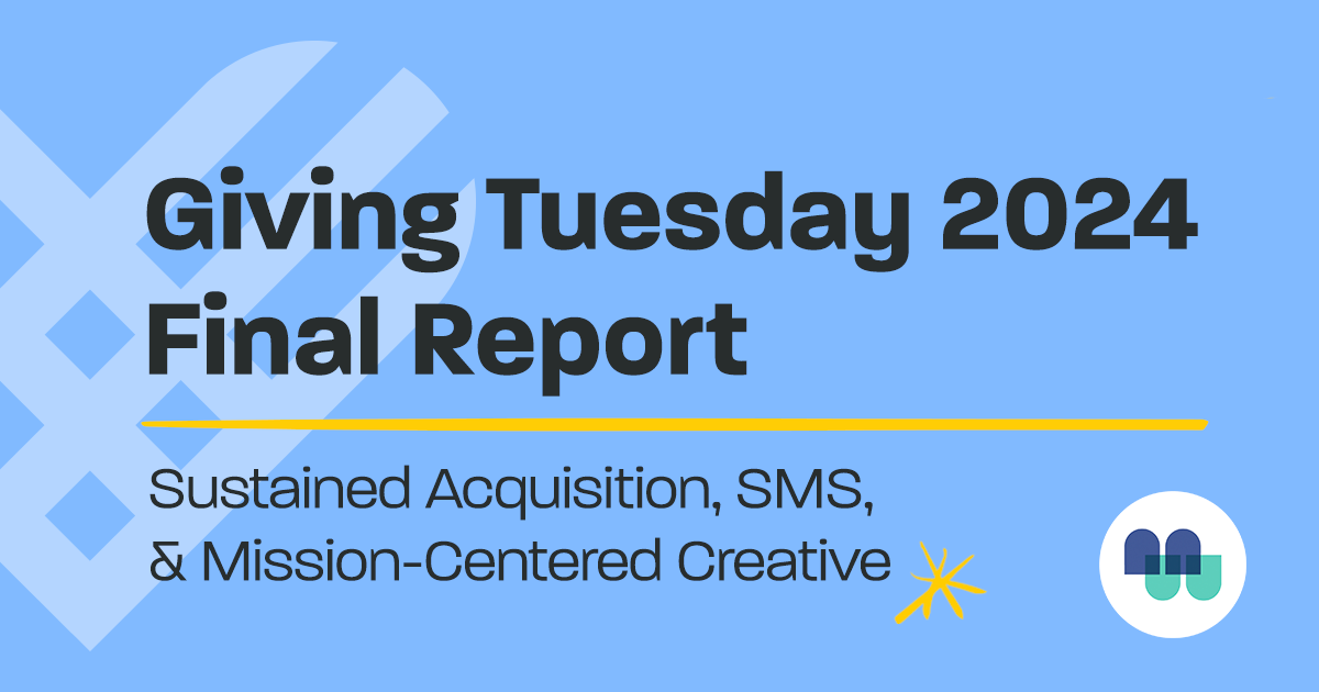 Giving Tuesday 2024 Insights | Donor Value, Acquisition, & More